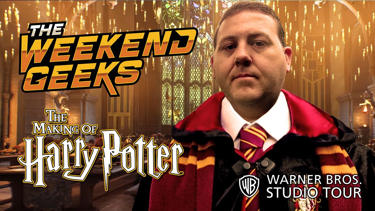 The Weekend Geeks: Harry Potter Studio Tour Review - Fandom Appearances